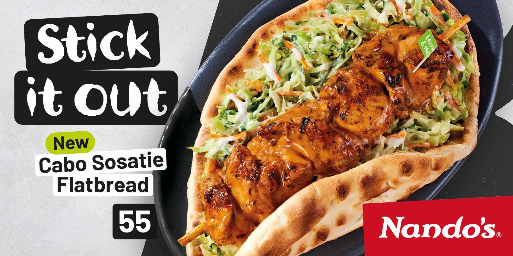 Stick it Out, Mzansi as Nandos introduces the New Cabo Sosatie Flatbread.